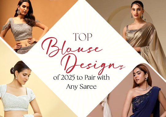 Top Blouse Designs of 2025 to Pair with Any Saree – ONE MINUTE SAREE